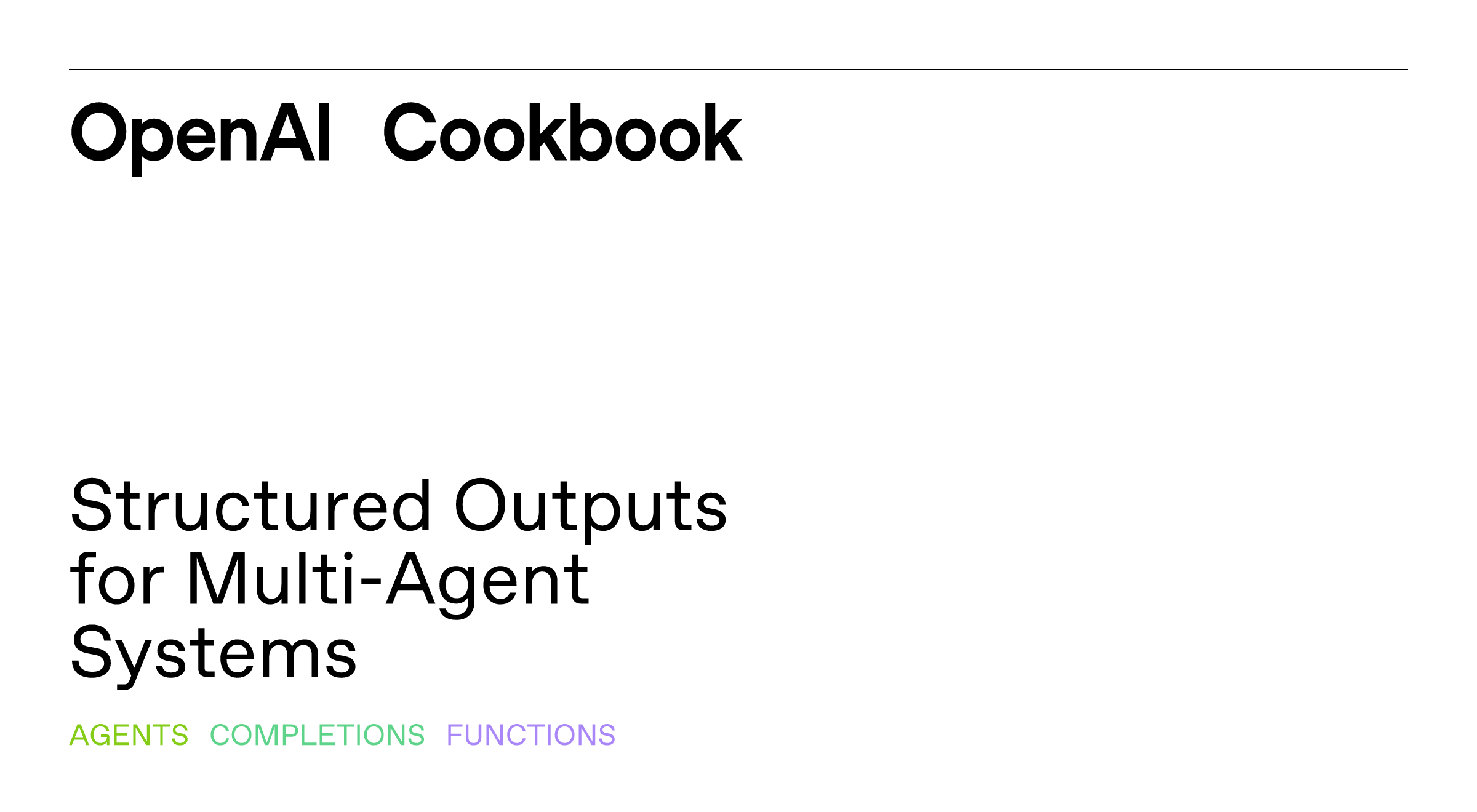 Structured Outputs for Multi-Agent Systems | OpenAI Cookbook Structured Outputs for Multi-Agent Systems | OpenAI Cookbook